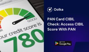PAN Card CIBIL Check: Easily Access Your CIBIL Score Online