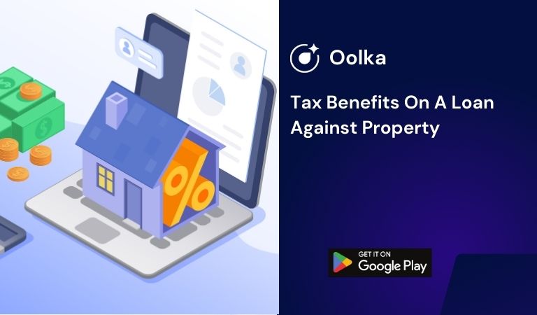 Tax Benefits On A Loan Against Property